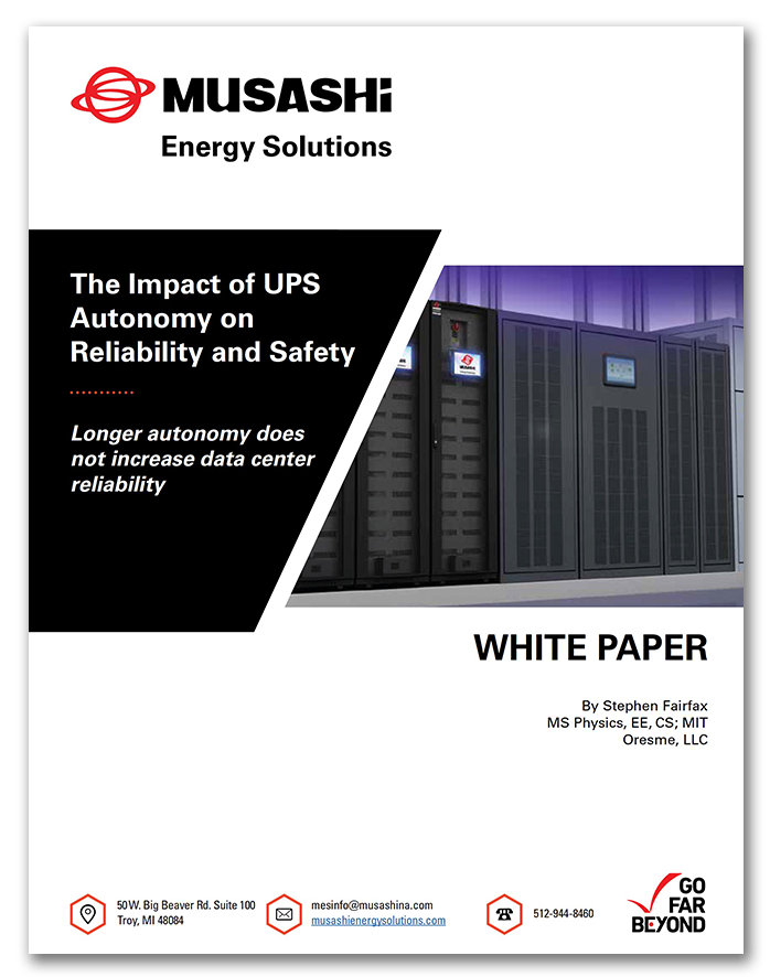 WHITE PAPER - The Impact of UPS Autonomy on Reliability and Safety ...